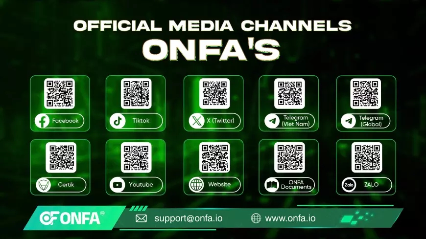 Update On Official Communication Channels Of ONFA - Blog News | ONFA Wallet
